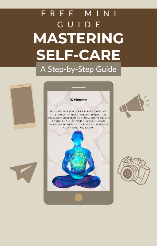 Mastering Self-Care Free Mini Guide