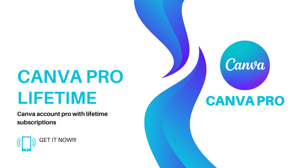 Canva account pro with lifetime subscriptions