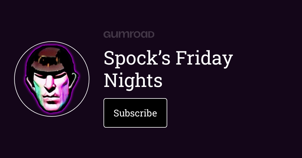 Spock’s Friday Nights