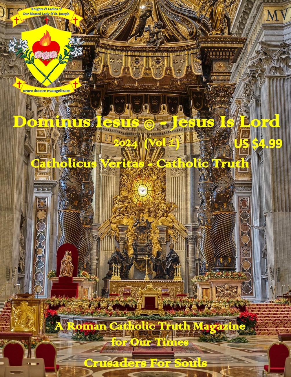 Dominus Iesus © - Jesus Is Lord - 2024 Vol 1 - A Catholic Quarterly ...
