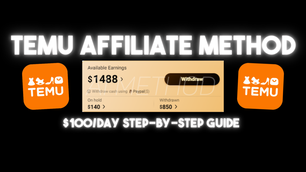 Temu Affiliate Method $100/Day Strategy