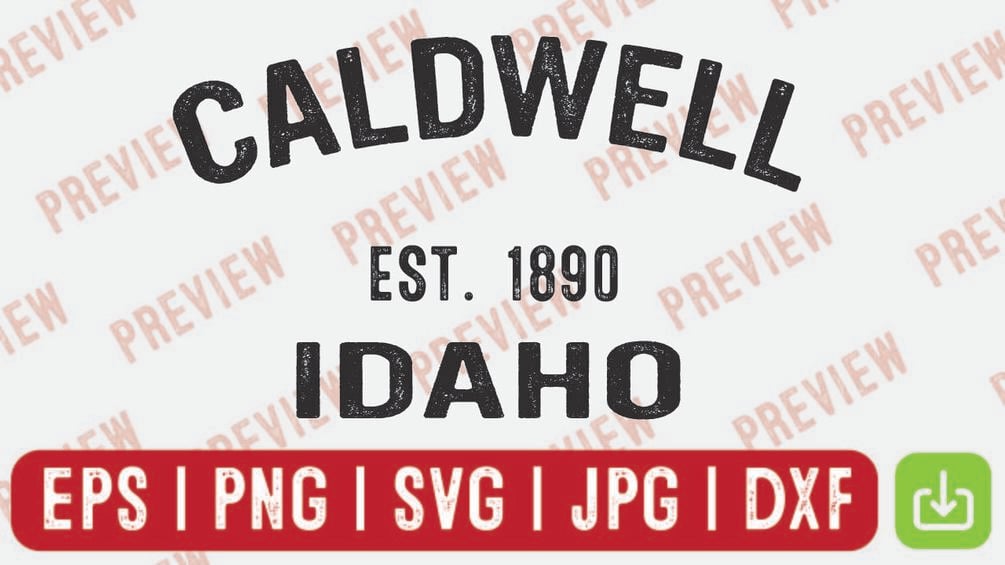 Vintage Caldwell City Idaho Est 1890 Souvenir SVG EPS DXF PNG / Cut ...
