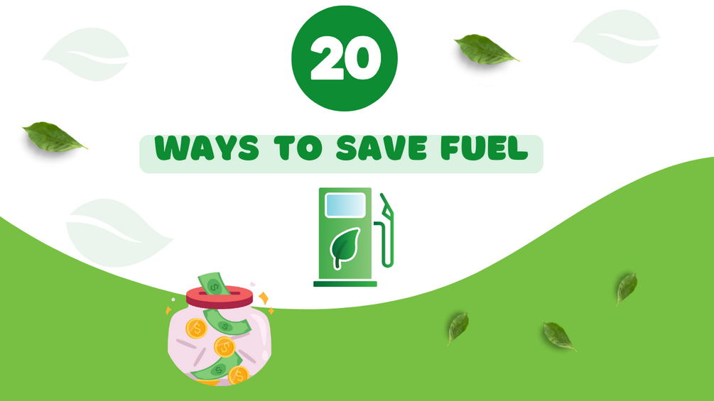 20 ways to save fuel
