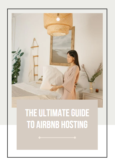 Ultimate Guide for hosting your Airbnb