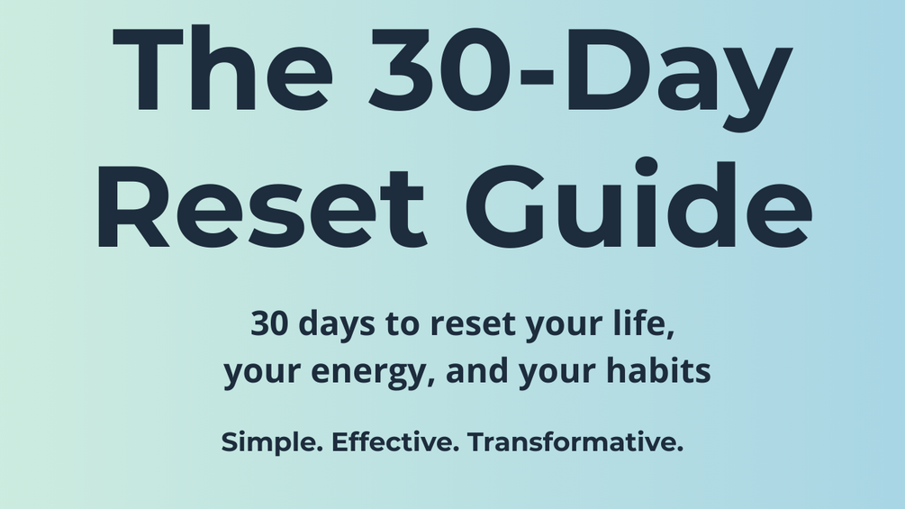 The 30-Day Reset Guide (English Edition)