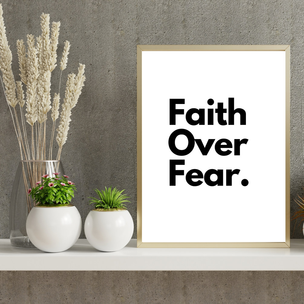 Faith Over Fear – Printable Wall Art, Minimalist Wall Print, Typography ...