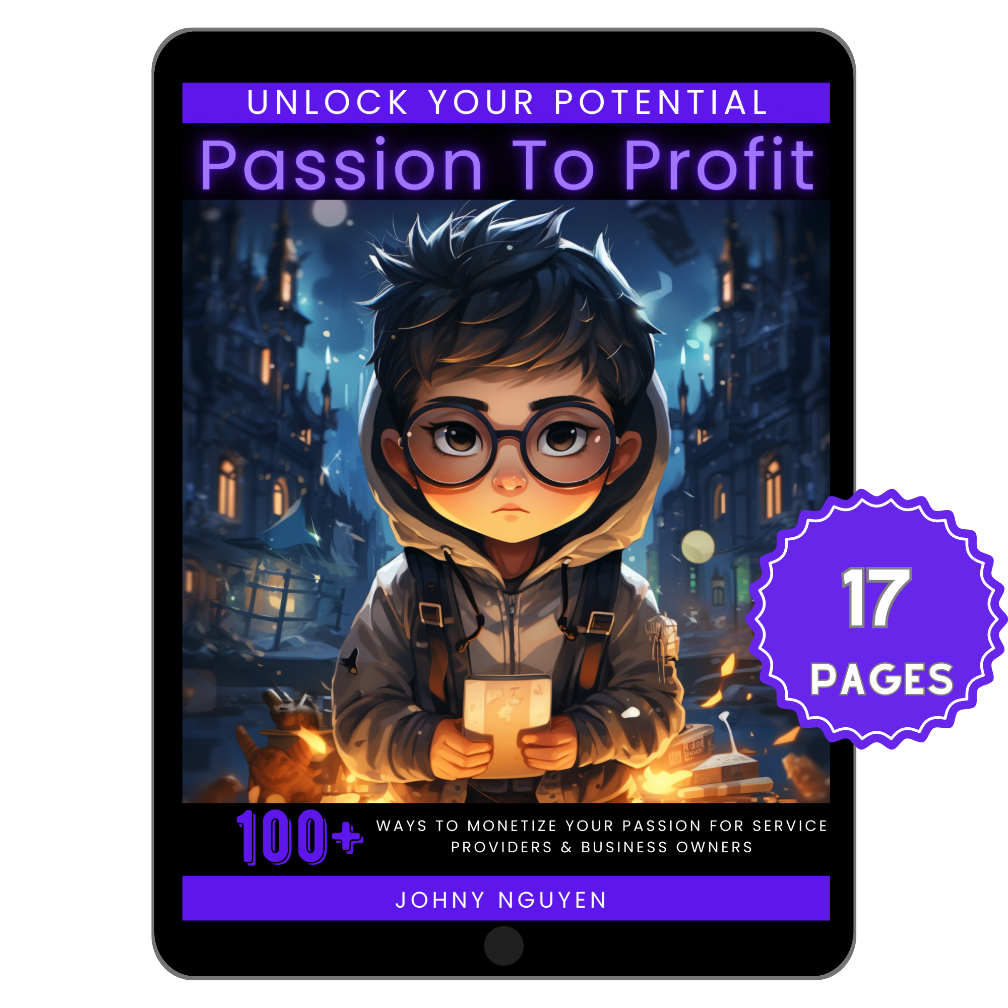 Passion to profit - 100 ways to monetize your passion for service ...