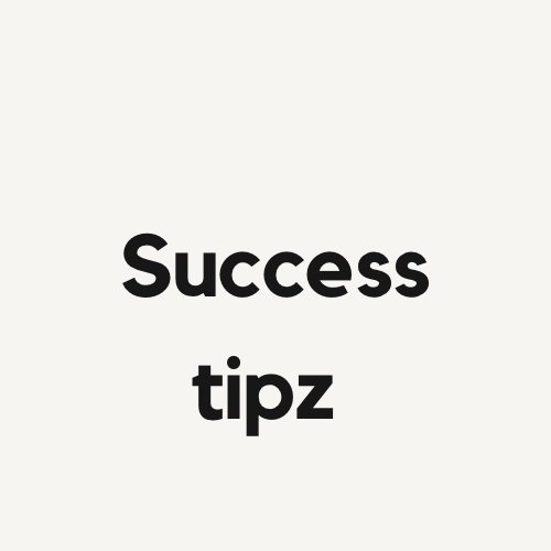 Success tipz