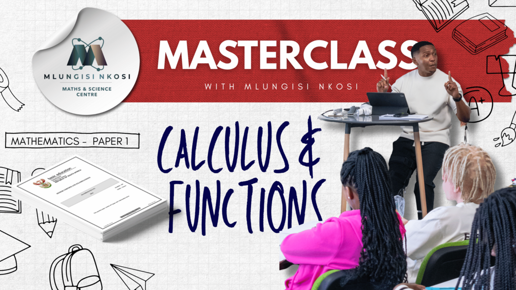 Mathematics Master Class - Calculus and Functions