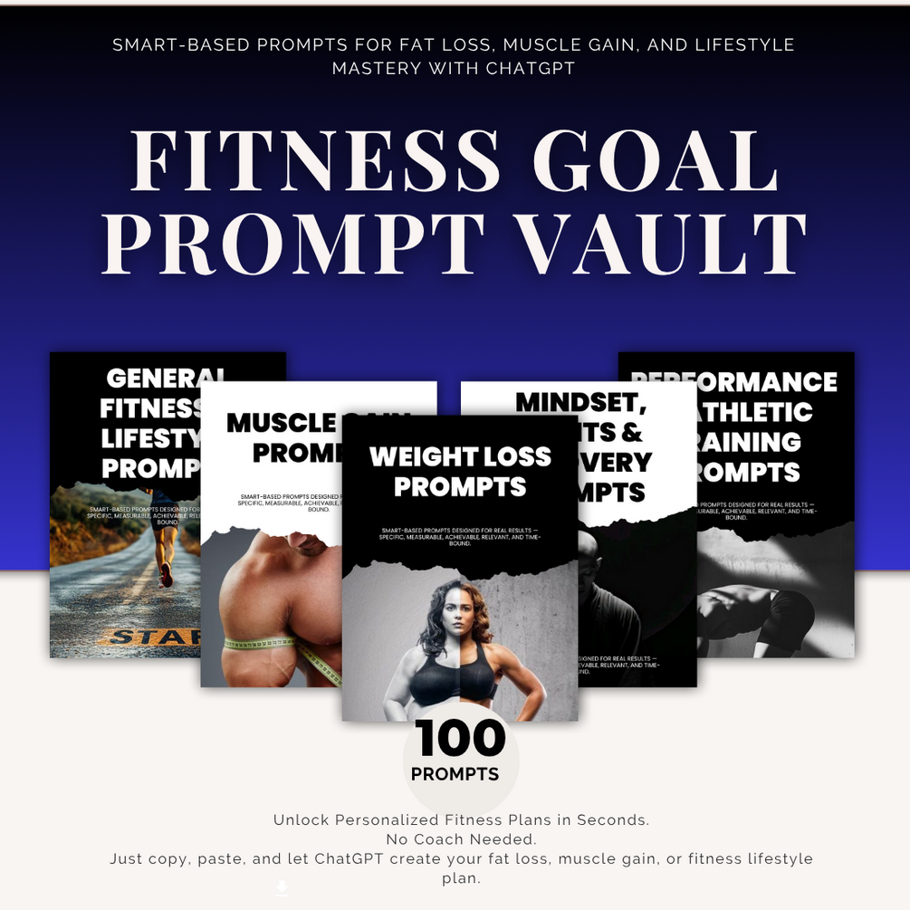 FITNESS GOAL PROMPT VAULT
