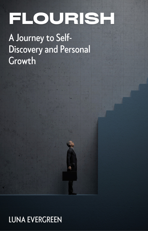 Flourish A Journey to Self-Discovery and Personal Growth-E-book