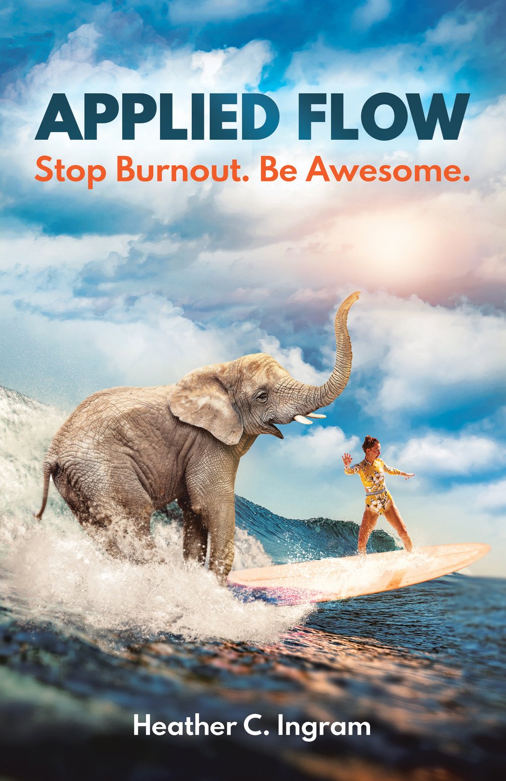 Applied Flow: Stop Burnout. Be Awesome (e-book)