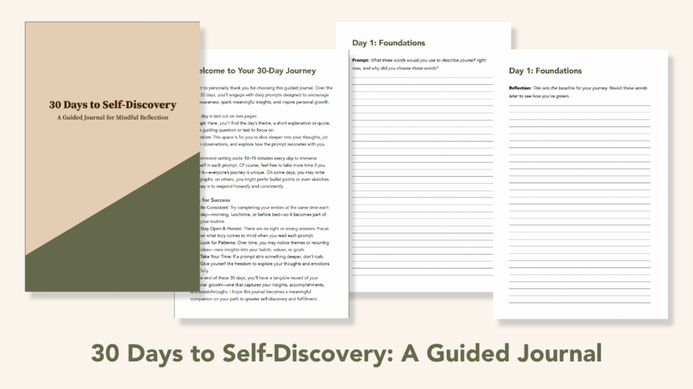 30 Days to Self-Discovery: A Guided Journal for Mindful Reflection