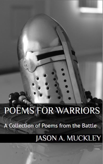 Poems for Warriors: A Collection of Poems for the Battle