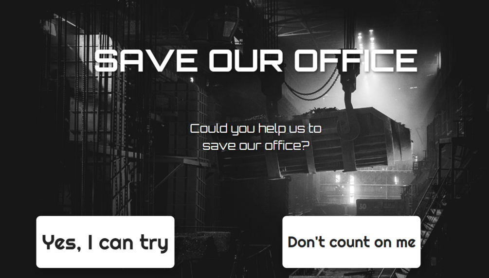 Save our office. BREAKOUT