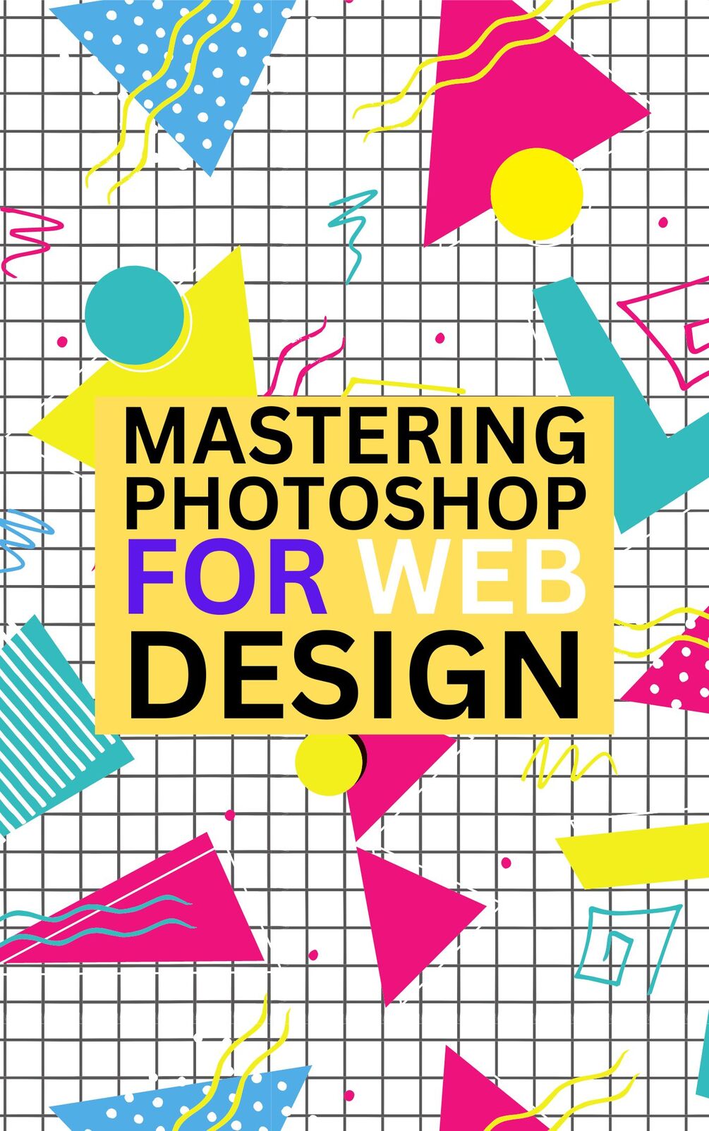 Mastering Photoshop for Web Design