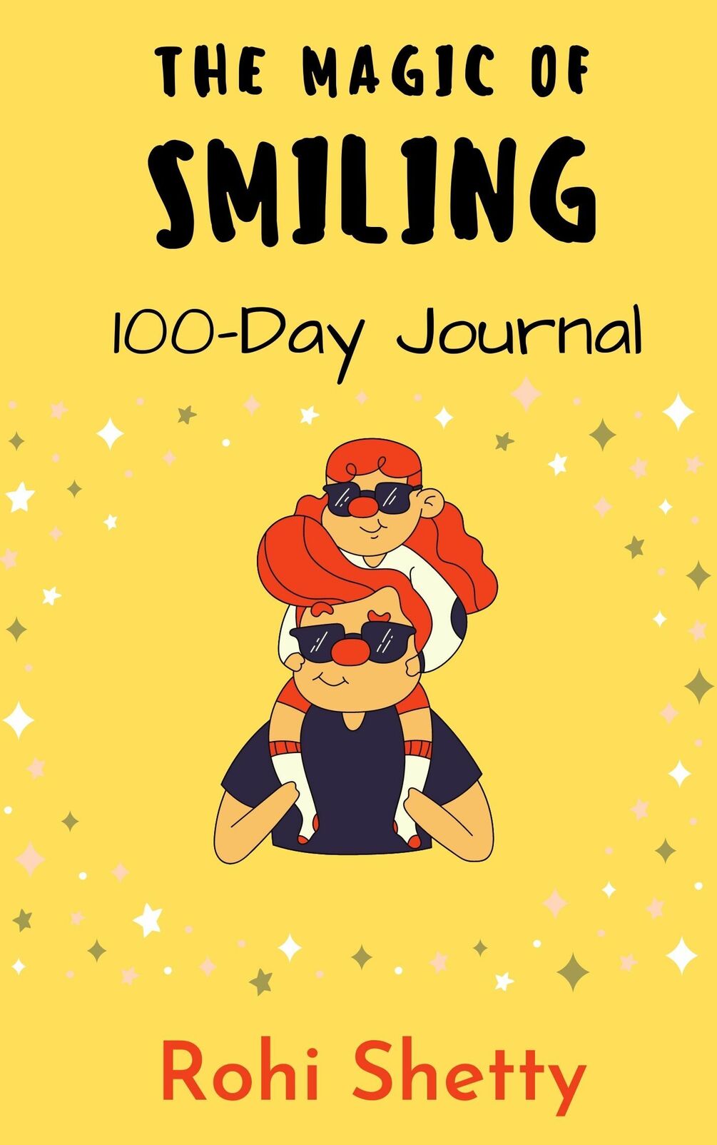 The Magic of Smiling - 100-Day Journal