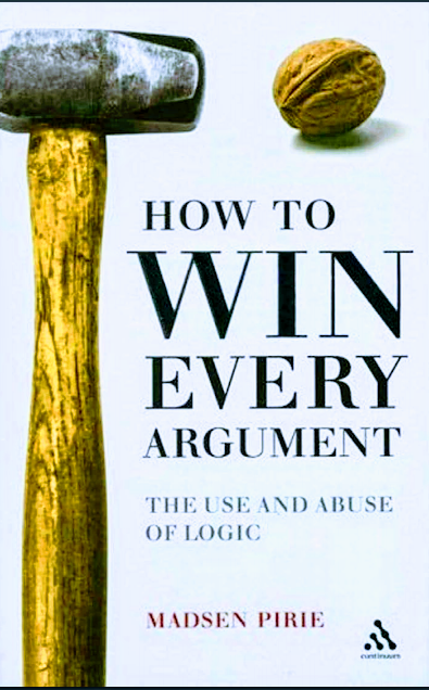 How To Win Every Argument