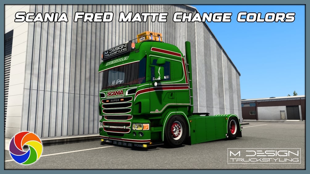 SCANIA by FRED 5.0 R 2012 Streamline MATTE CHANGE COLORS SKIN PACK - M DESIGN - ETS2 MOD