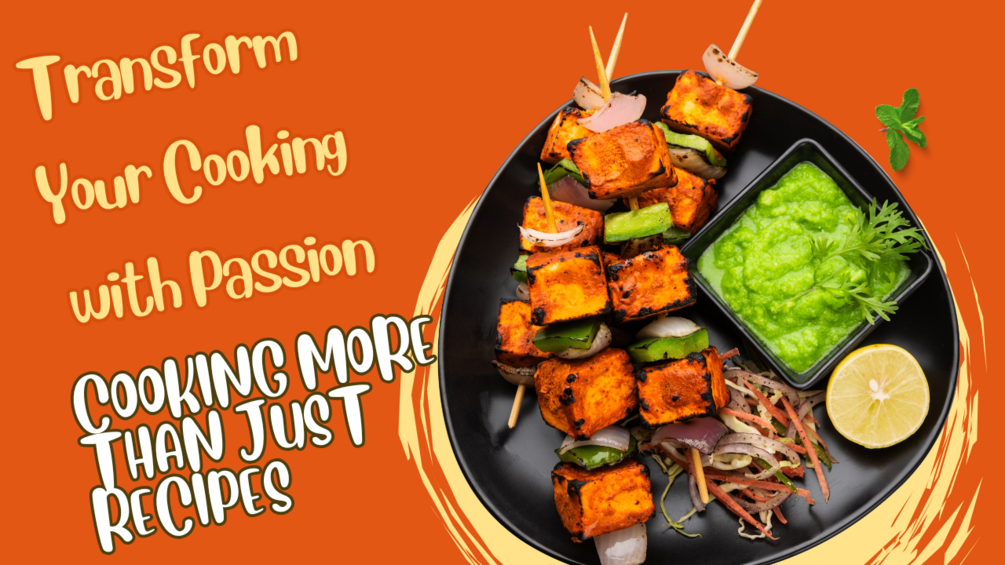 The Art and Philosophy of Cooking: Lessons in Culinary Passion