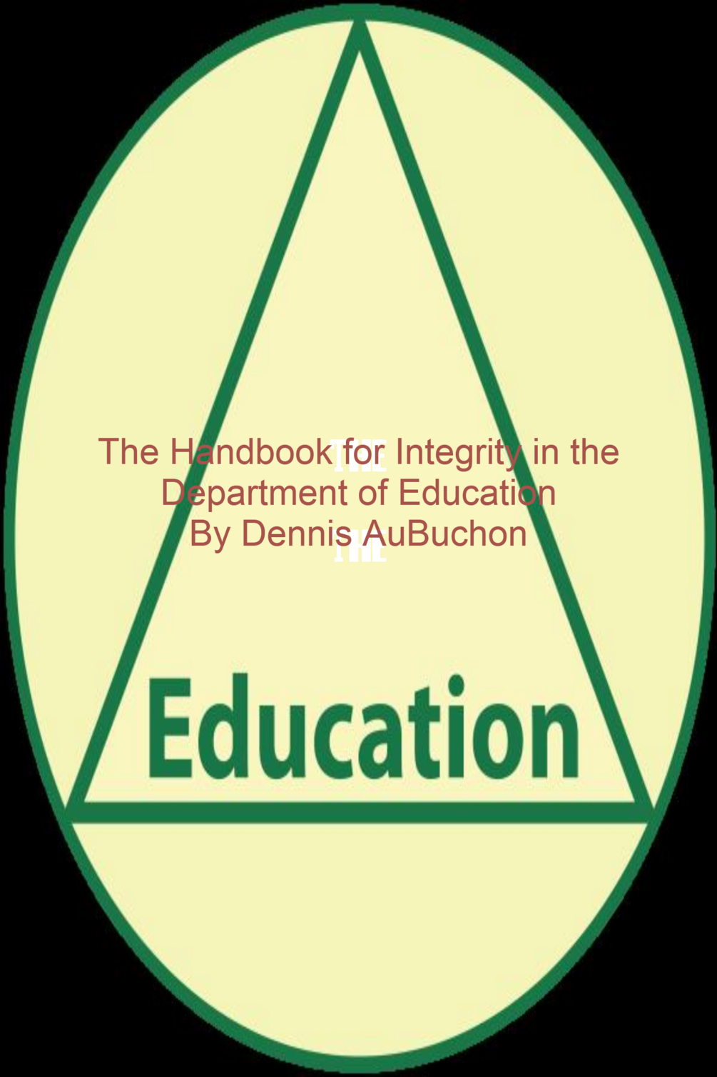 The Handbook for Integrity in the Department of Education