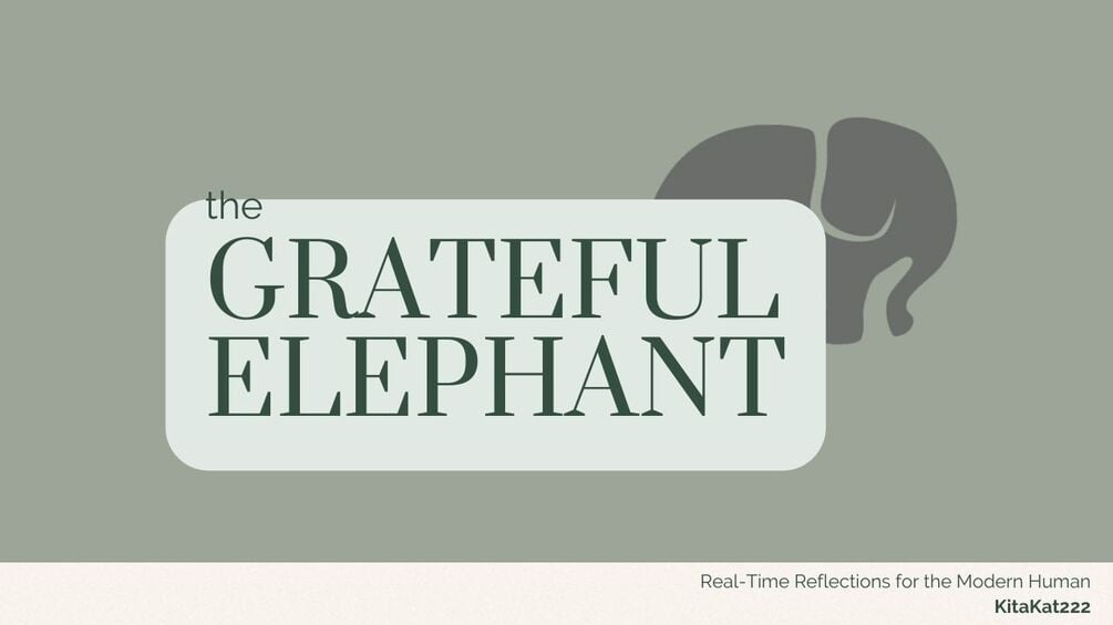 The Grateful Elephant