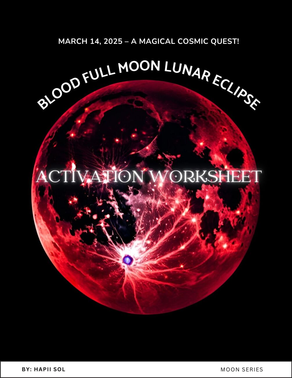 Blood Full Moon Lunar Eclipse: Activation Worksheet