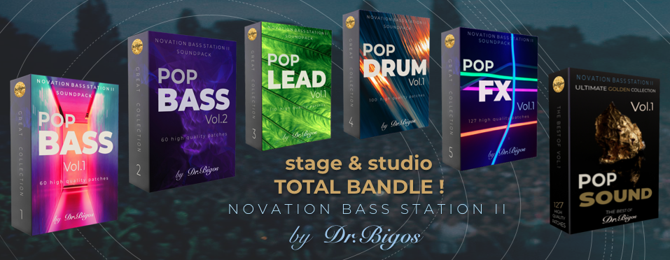 TOTAL Bundle - STAGE & STUDIO - 6 soundpacks for Novation Bass Station II by Dr.Bigos
