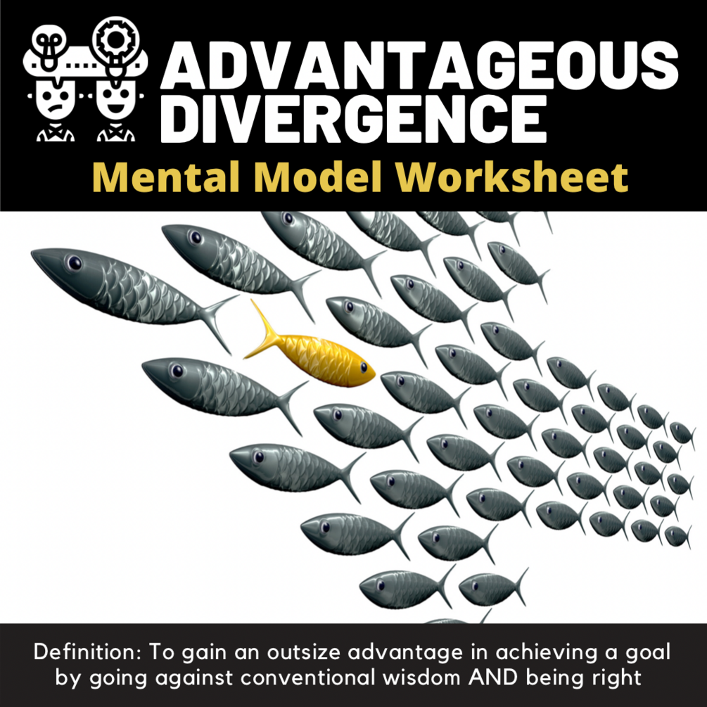 Mental Models Worksheet: Advantageous Divergence