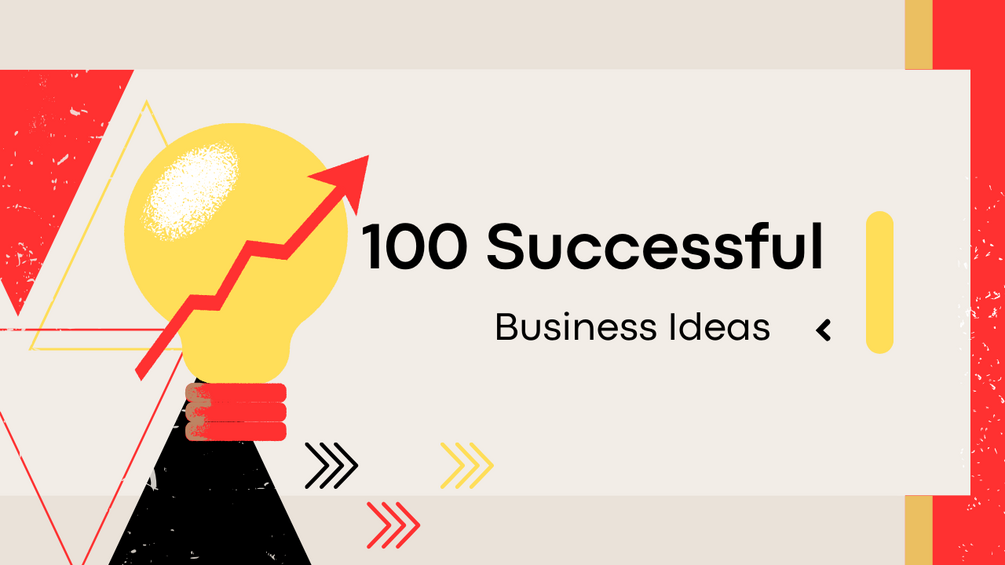 100 Successful Business Ideas