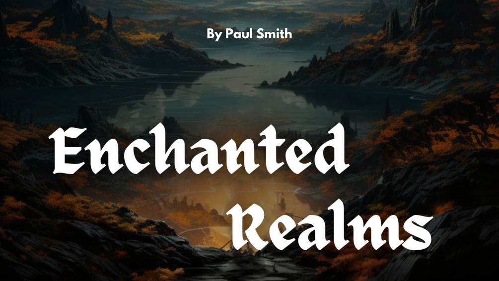 Enchanted Realms