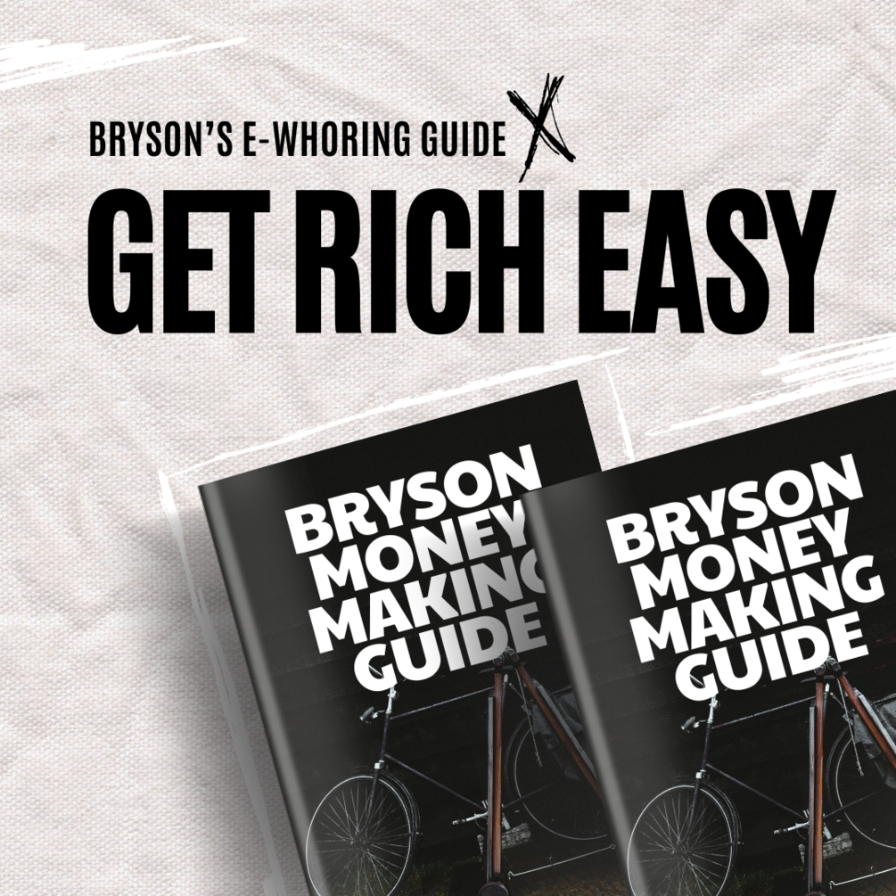 Bryson's Money-Making Guide
