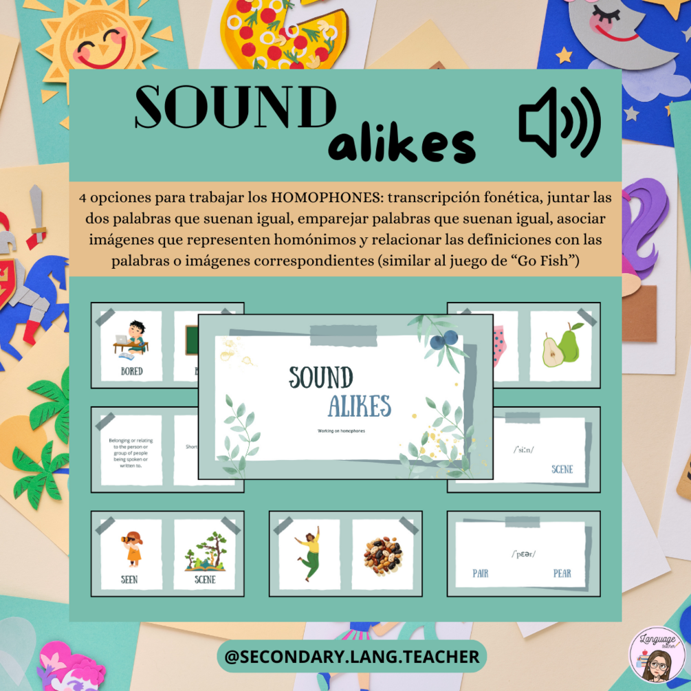 SOUND ALIKES: HOMOPHONES
