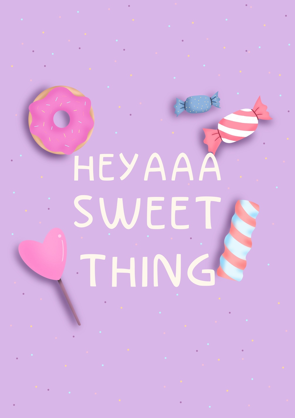 Print-ready Greeting Card (Heyaaa Sweet Thing)