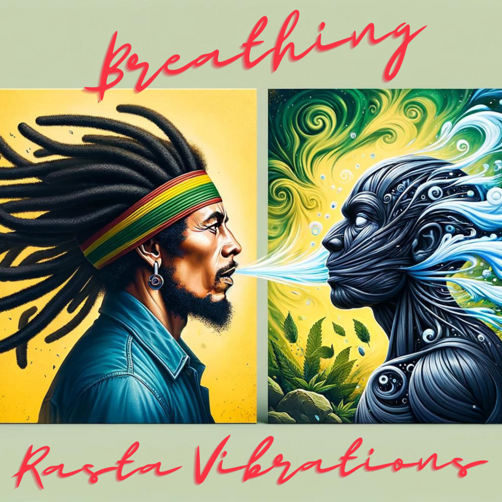 Breathing Rasta Vibrations (Download)