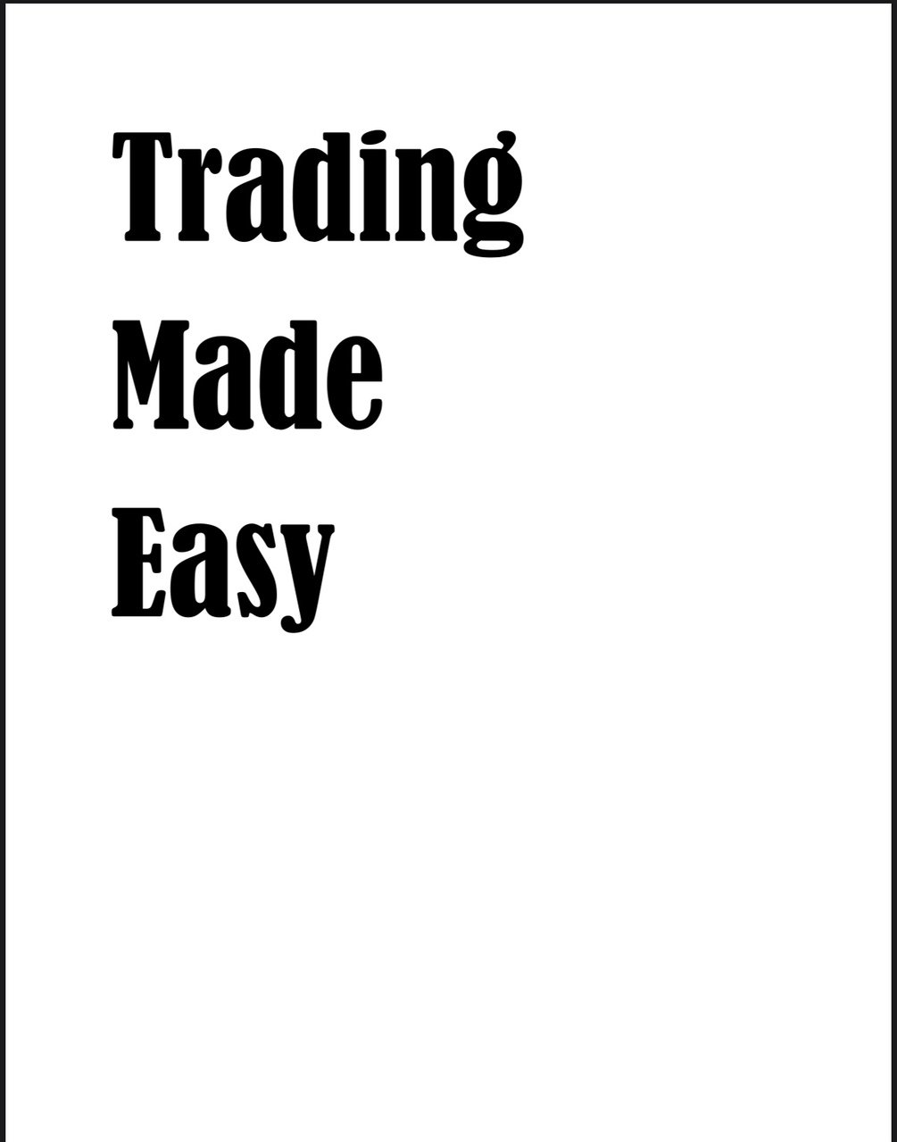 Trading Made Easy