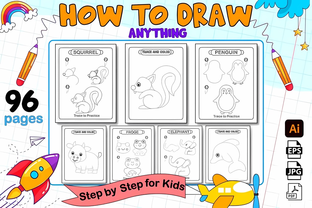How to Draw Anything Step-step for Kids