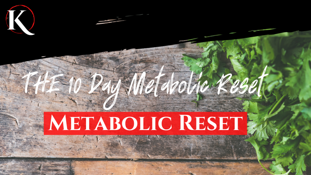 The 10 Day Metabolic Reset