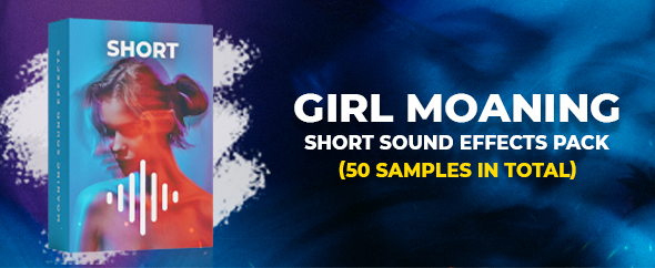 Sexy Girl Moaning SFX Pack