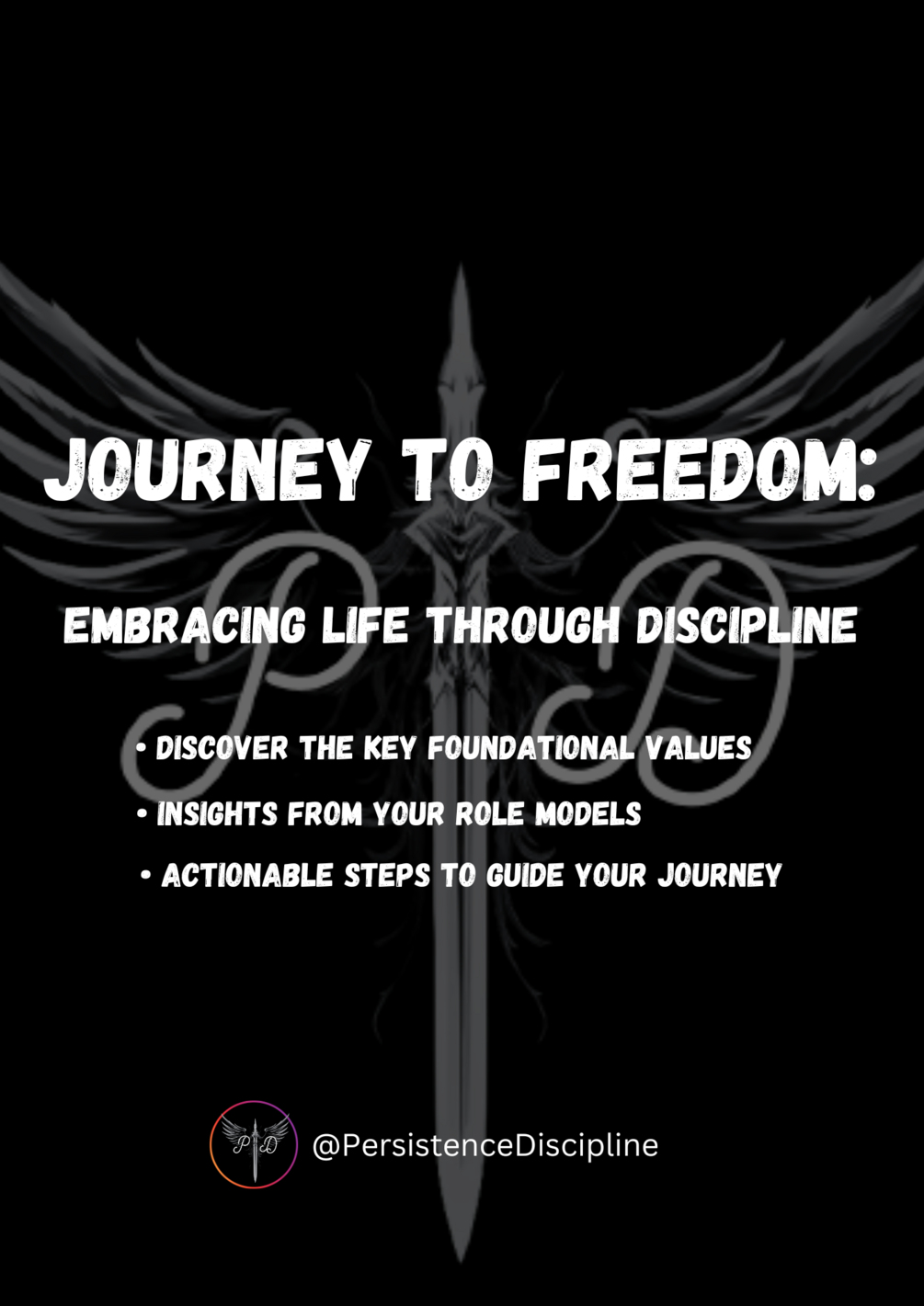 Journey To Freedom: Embracing Life Through Discipline