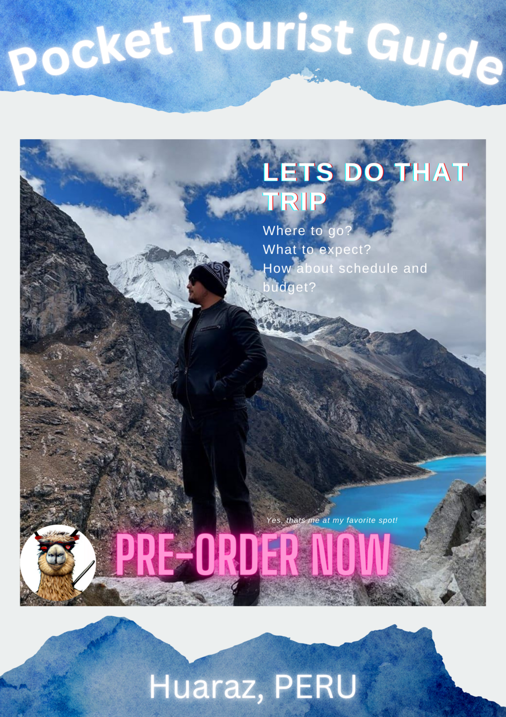 Pocket Tourist Guide - PERU: Huaraz Pre-Order edition