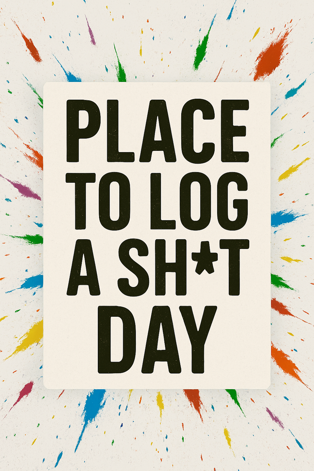 Today’s Disaster Log