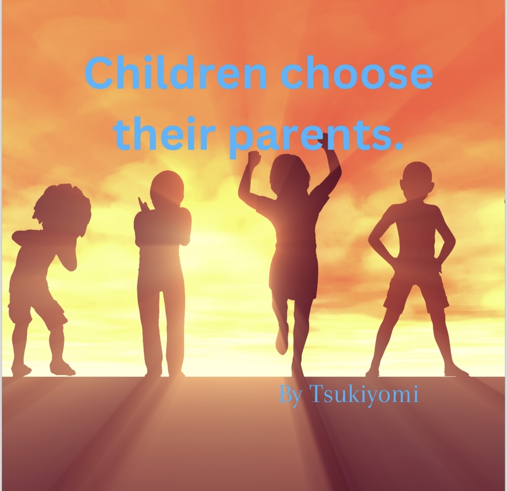 Children choose their parents
