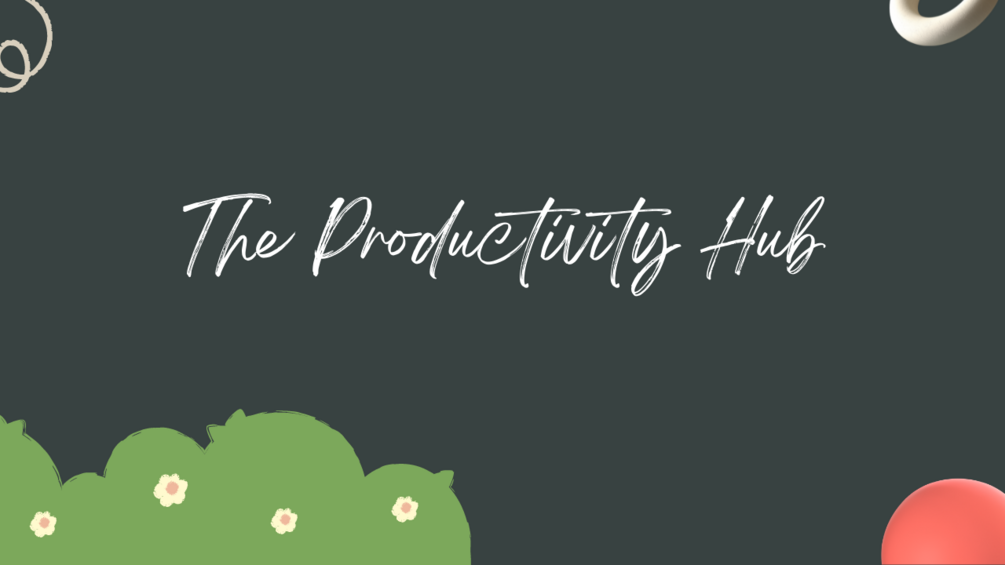 The Productivity Hub