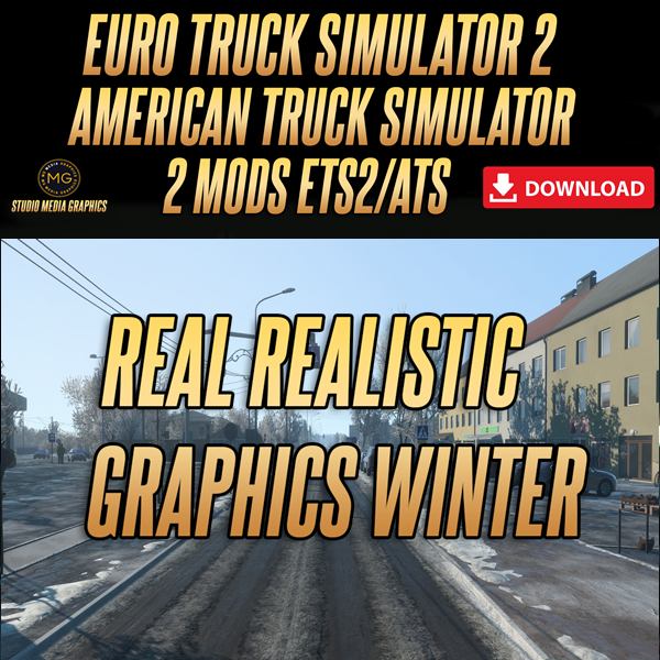 2 MODS NEXT GEN REAL WORLD WINTER PROJECT V.1.57ETS2/ATS - MGMEDIAGRAPHICS