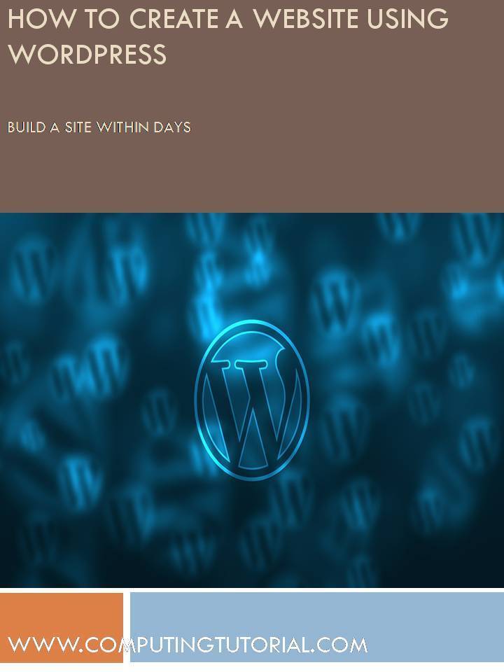 HOW TO CREATE A WEBSITE USING WORDPRESS