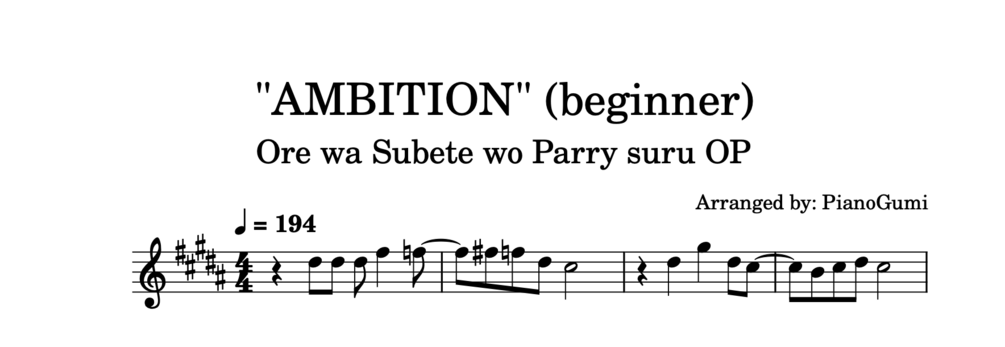 Ore wa Subete wo "Parry" suru OP - "AMBITION" - BEGINNER Piano Sheet Music