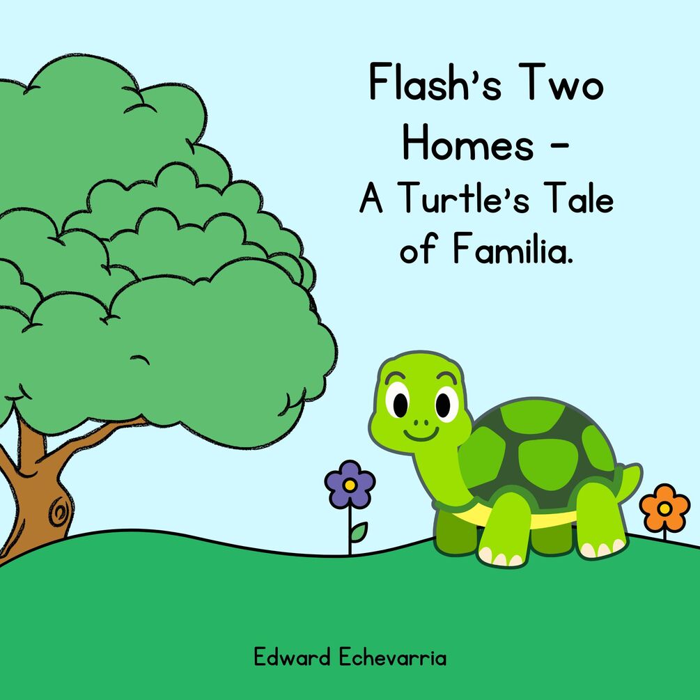 Flash's Two Homes - A Turtle's Tale of Familia.