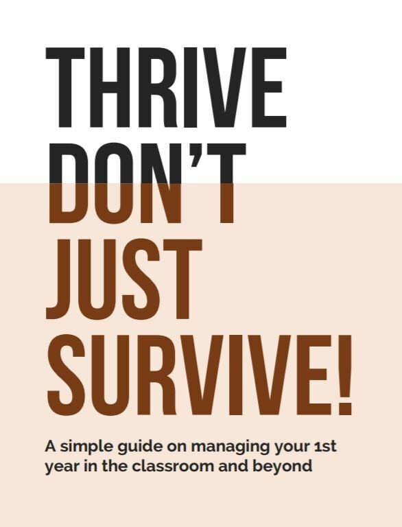 Thrive Don't Just Survive! A simple guide to managing your first year ...