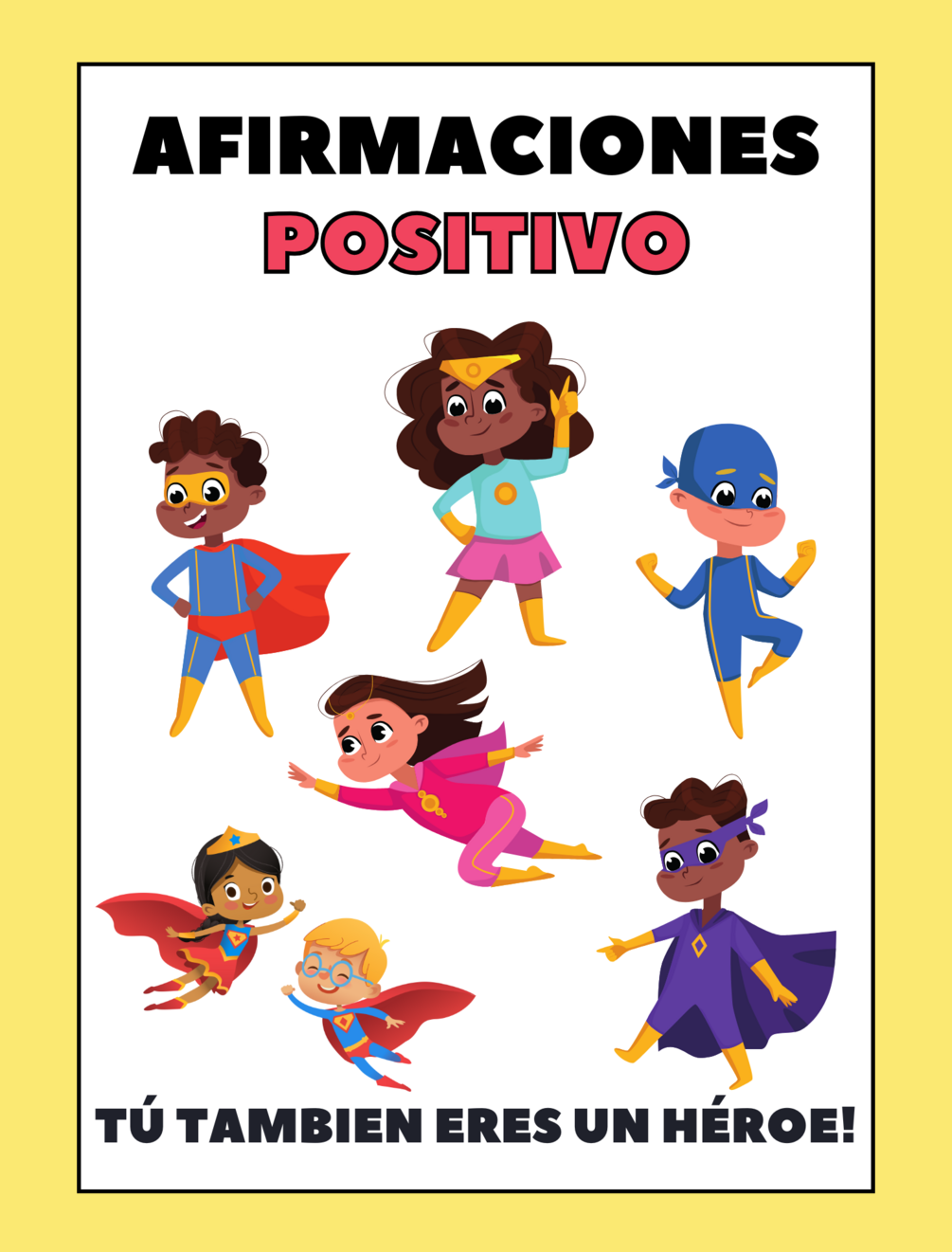 You Are A Hero Too: Children’s Affirmation Coloring Book(Spanish Version)